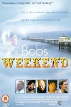‎Bob's Weekend (1996) directed by Jevon O'Neill • Reviews, film + cast ...