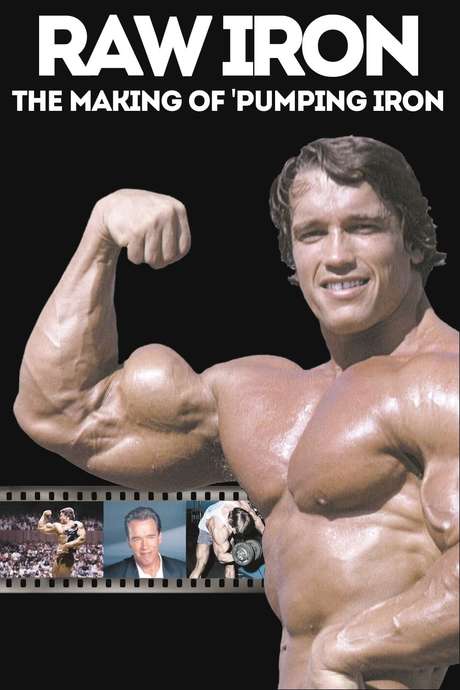 ‎Raw Iron: The Making of 'Pumping Iron' (2002) directed by Dave McVeigh ...