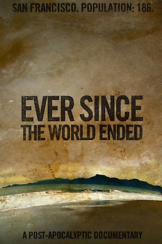 ‎Ever Since the World Ended (2001) directed by Joshua Atesh Litle ...