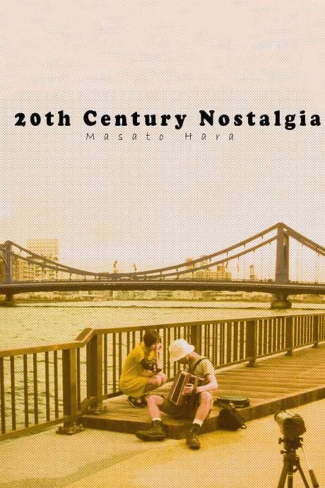 ‎20th Century Nostalgia (1997) directed by Masato Hara • Film + cast ...