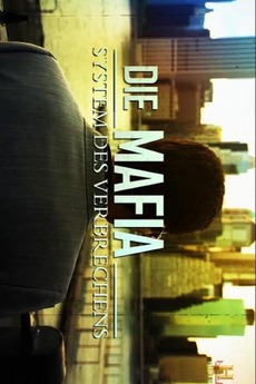 ‎Die Mafia – System des Verbrechens (2013) • Film + cast • Letterboxd