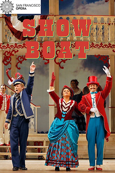 ‎Show Boat (2015) directed by Francesca Zambello • Reviews, film + cast ...