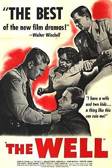 ‎The Well (1951) directed by Russell Rouse, Leo C. Popkin • Reviews ...