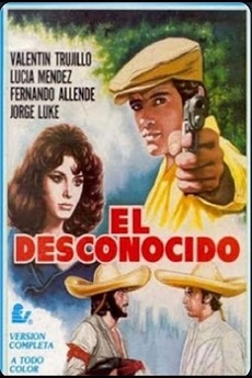 ‎El desconocido (1974) directed by Gilberto Gazcón • Reviews, film ...