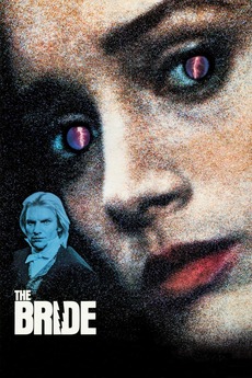 ‎The Bride (1985) directed by Franc Roddam • Reviews, film + cast ...