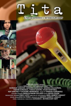 ‎Tita (2011) directed by Gerardo Betancourt • Film + cast • Letterboxd