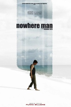 ‎Nowhere Man (2008) directed by Patrice Toye • Film + cast • Letterboxd