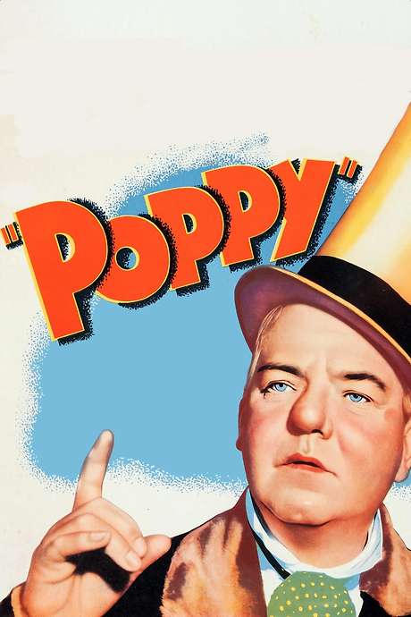 ‎Poppy (1936) directed by A. Edward Sutherland • Reviews, film + cast • Letterboxd