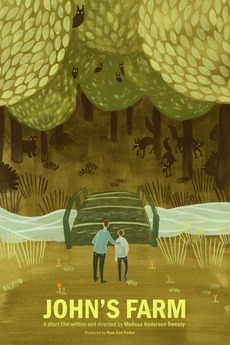 ‎John's Farm (2013) directed by Melissa Sweazy • Film + cast • Letterboxd