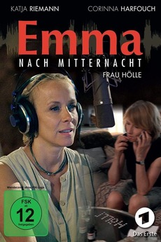 ‎Emma nach Mitternacht - Frau Hölle (2016) directed by Torsten C. Fischer • Film + cast • Letterboxd