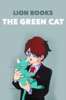 ‎The Green Cat (1983) directed by Osamu Tezuka • Reviews, film + cast ...