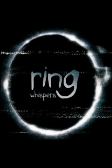 ‎RINGwhispers (2015) directed by Todd Kaumans, Jesse Stipek • Reviews ...
