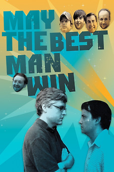 ‎May the Best Man Win (2009) directed by Adam Fleischhacker • Reviews ...