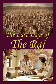 ‎The Last Days of the Raj (2007) directed by Carl Hindmarch • Film ...