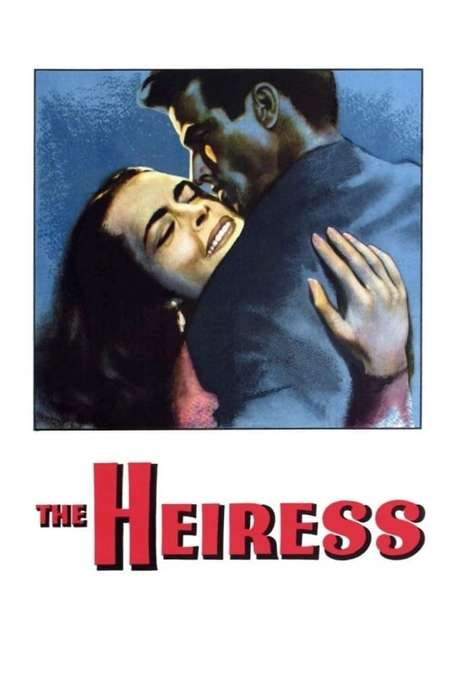 ‎The Heiress (1949) directed by William Wyler • Reviews, film + cast • Letterboxd
