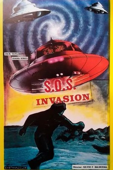 ‎S.O.S Invasion (1969) directed by Silvio F. Balbuena • Reviews, film ...