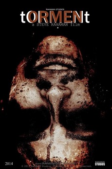 ‎Torment (2014) directed by Bailey T. Steen, Shania Lee McDonald • Reviews, film + cast • Letterboxd