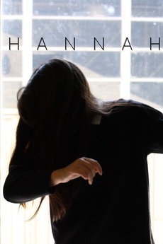 ‎Hannah. (2016) directed by Abigail Crater • Reviews, film + cast ...