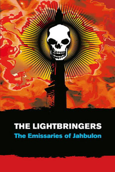 ‎The Lightbringers: the Emissaries of Jahbulon (2005) • Film + cast ...