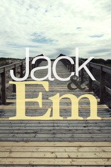 ‎Jack & Em (2016) directed by Kaitlin Owens • Film + cast • Letterboxd