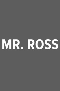 ‎Mr. Ross (2010) directed by Mitch Magee • Reviews, film + cast ...