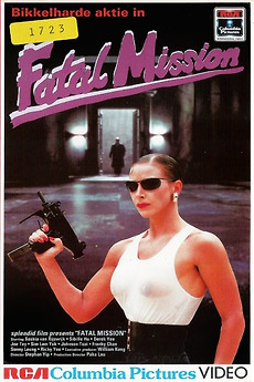 ‎Fatal Mission (1991) directed by Stephan Yip Tin-Hang • Reviews, film + cast • Letterboxd