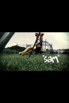 ‎Sam (2009) directed by Eduardo Salgado • Film + cast • Letterboxd