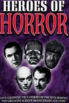 ‎Heroes of Horror (2001) directed by David J. Skal • Reviews, film ...