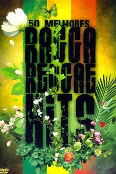 ‎50 Melhores Ragga Reggae Hits (2015) • Film + cast • Letterboxd