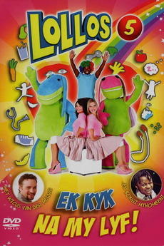 ‎Lollos 5: Ek kyk na my lyf! (2013) • Film + cast • Letterboxd