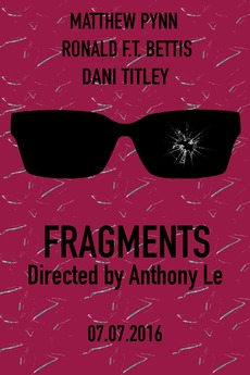 ‎Fragments (2016) directed by Anthony Le • Reviews, film + cast ...