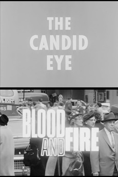 ‎Blood and Fire (1958) directed by Terence Macartney-Filgate • Reviews ...