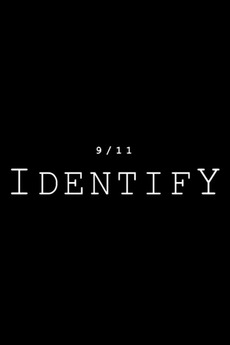 ‎9/11: Identify (2015) directed by Rob Balsamo • Reviews, film + cast ...