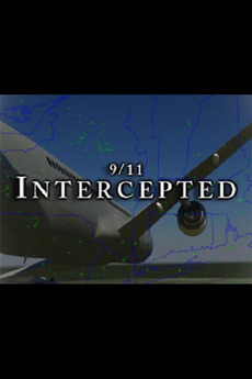 ‎9/11: Intercepted (2011) directed by Rob Balsamo • Reviews, film ...