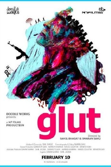 ‎Glut (2011) directed by Sahil Bhagat, Smaran Sahu • Film + cast ...
