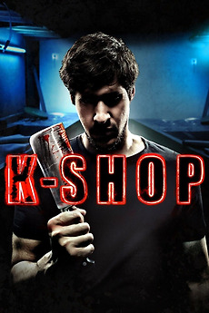 ‎K-Shop (2016) directed by Dan Pringle • Reviews, film + cast • Letterboxd