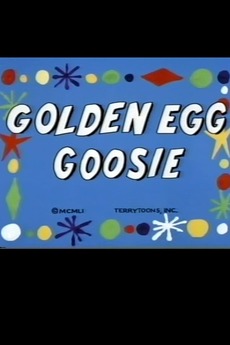 ‎Aesop's Fable: Golden Egg Goosie (1951) directed by Eddie Donnelly ...