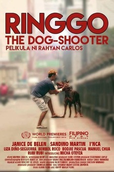 ‎Ringgo: The Dog Shooter (2016) directed by Rahyan Carlos • Reviews ...