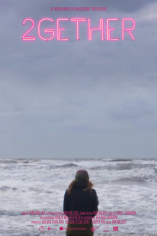 ‎2GETHER (2016) directed by Ava Meijer • Film + cast • Letterboxd
