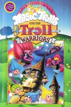 ‎Magic Trolls and the Troll Warriors (1991) • Reviews, film + cast ...
