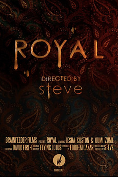 ‎Royal (2016) directed by Flying Lotus • Reviews, film + cast • Letterboxd