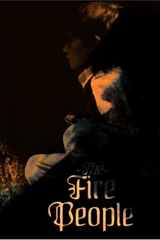 ‎The Fire People (2016) directed by Micaiah Beasley • Reviews, film ...