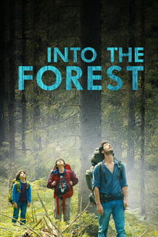 ‎Into the Forest (2016) directed by Gilles Marchand • Reviews, film ...