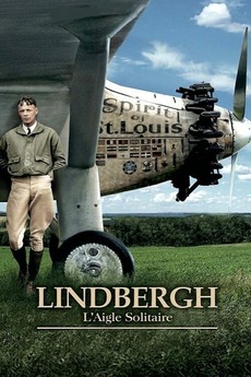 ‎Charles Lindbergh in Colour (2007) directed by Isabelle Clarke, Daniel ...