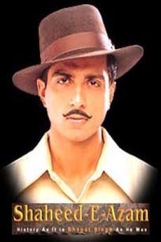 ‎Shaheed-E-Azam (2002) directed by Sukumar Nair • Film + cast • Letterboxd