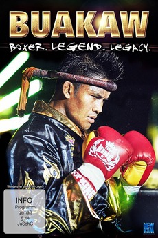 ‎Buakaw - Boxer, Legend, Legacy (2013) directed by Timo Ruge • Reviews ...