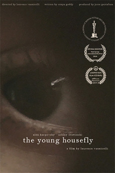 ‎The Young Housefly (2013) directed by Laurence Vannicelli • Reviews ...