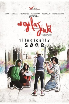 ‎Illogically Sane (2016) directed by Ria Irawan, Julia Perez et al ...