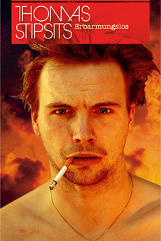 ‎Thomas Stipsits - Erbarmungslos (2004) • Film + cast • Letterboxd