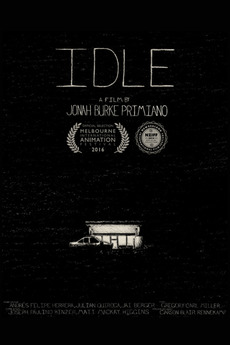‎Idle (2015) directed by Jonah Primiano • Film + cast • Letterboxd